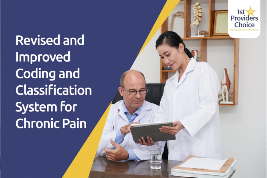 Coding For Chronic Pain: Revised & Improved Classification System