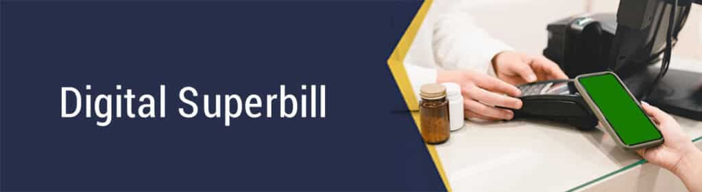 Digital Superbill | 1st Providers Choice
