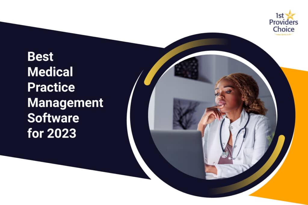 Best EMR and EHR Software Solutions | 1st Providers Choice